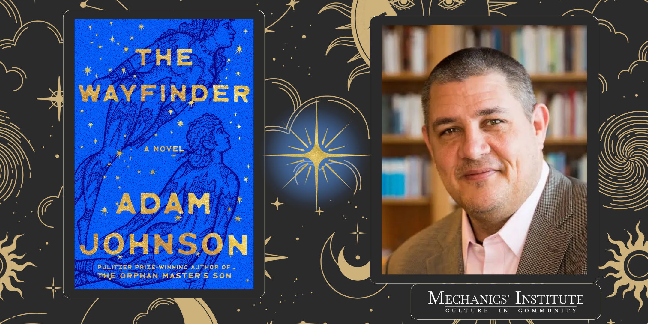 Event - The Wayfinder with Pulitzer Prize-Winning Author Adam Johnson